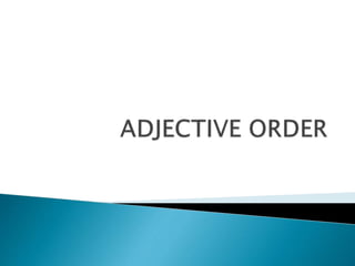 Adjective order | PPTX