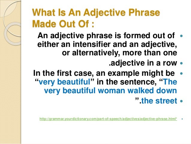 Adjective Phrase adjective-phrase