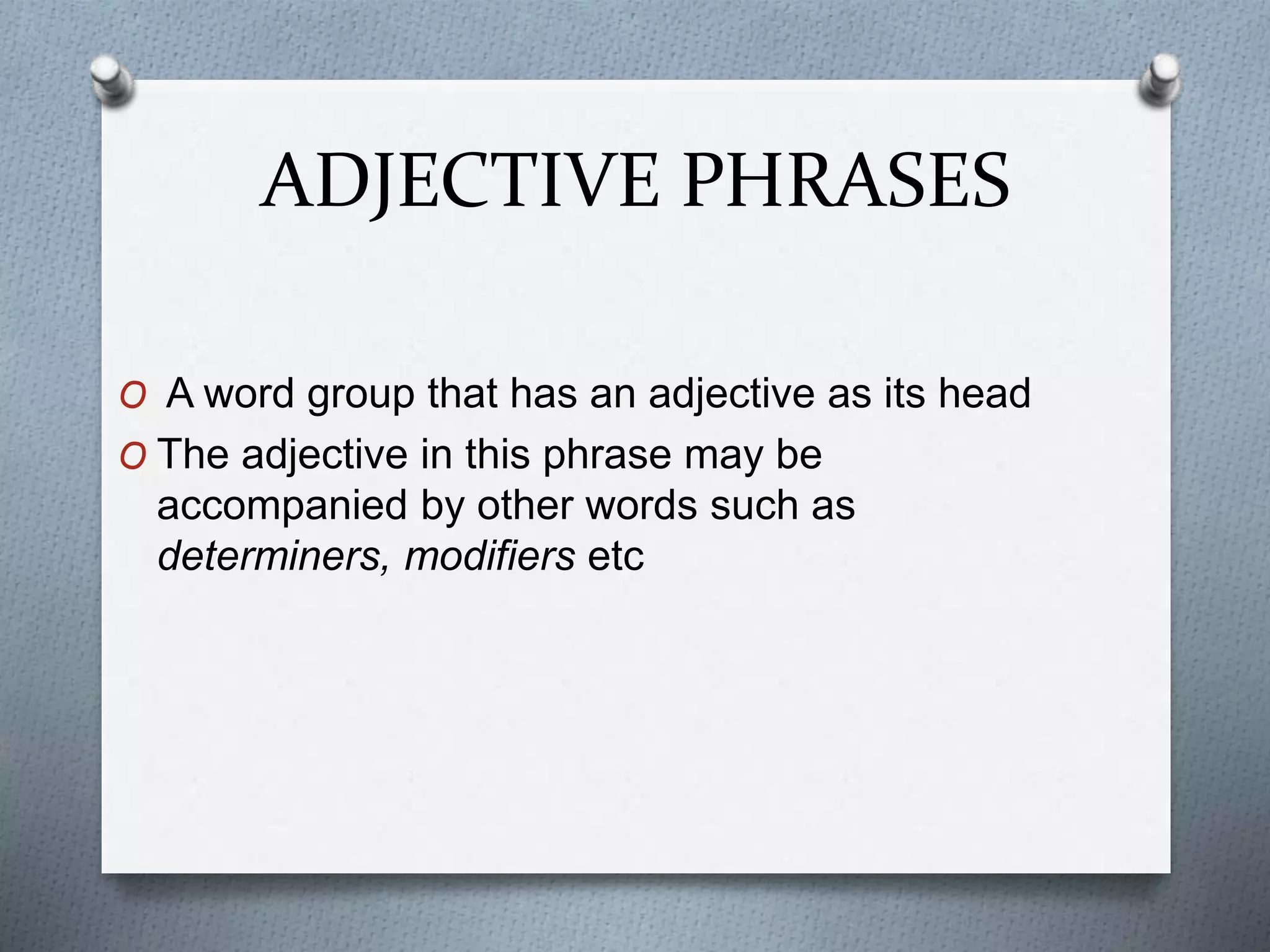 Adjective phrases | PPTX