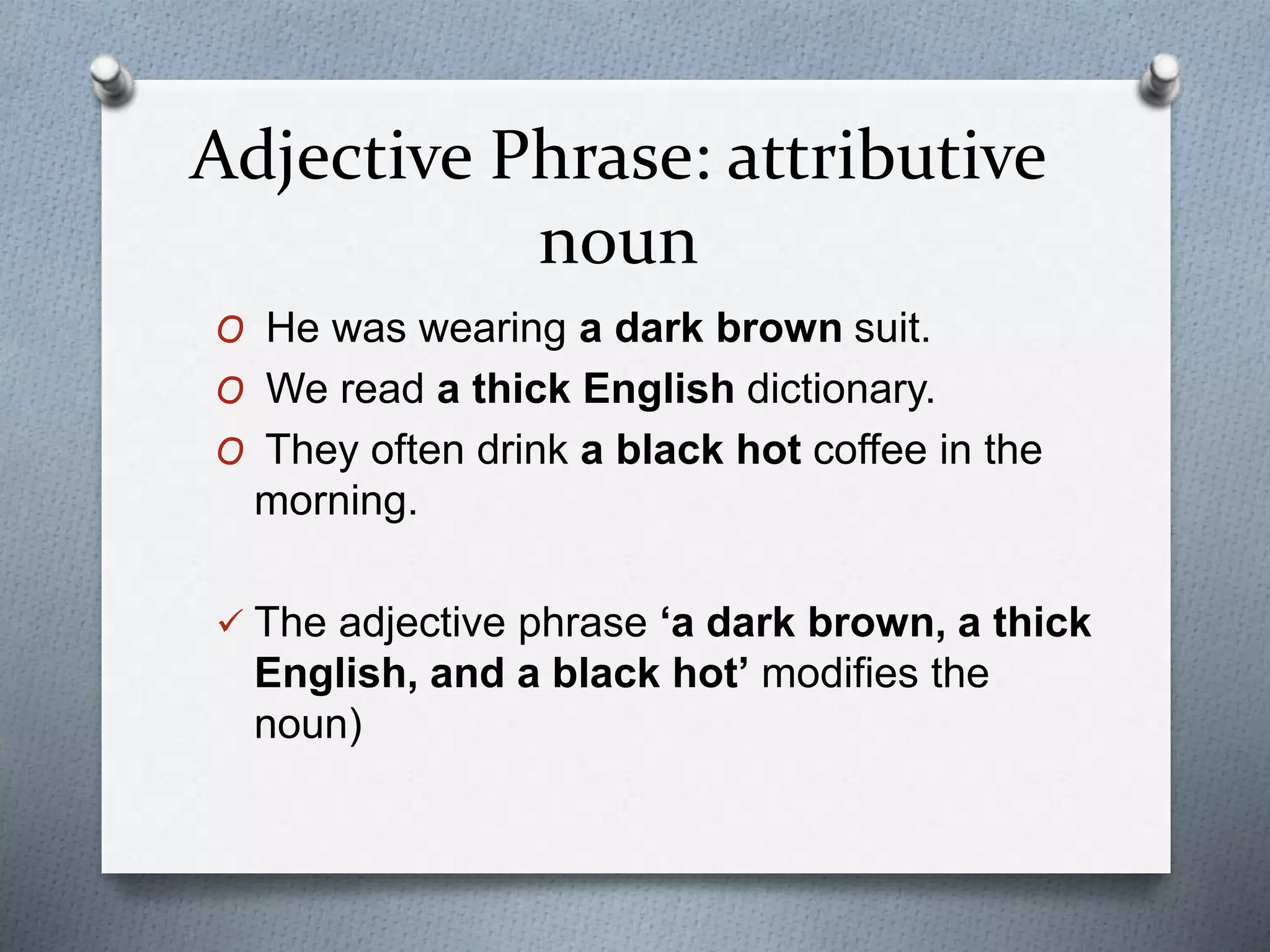 Adjective phrases | PPTX
