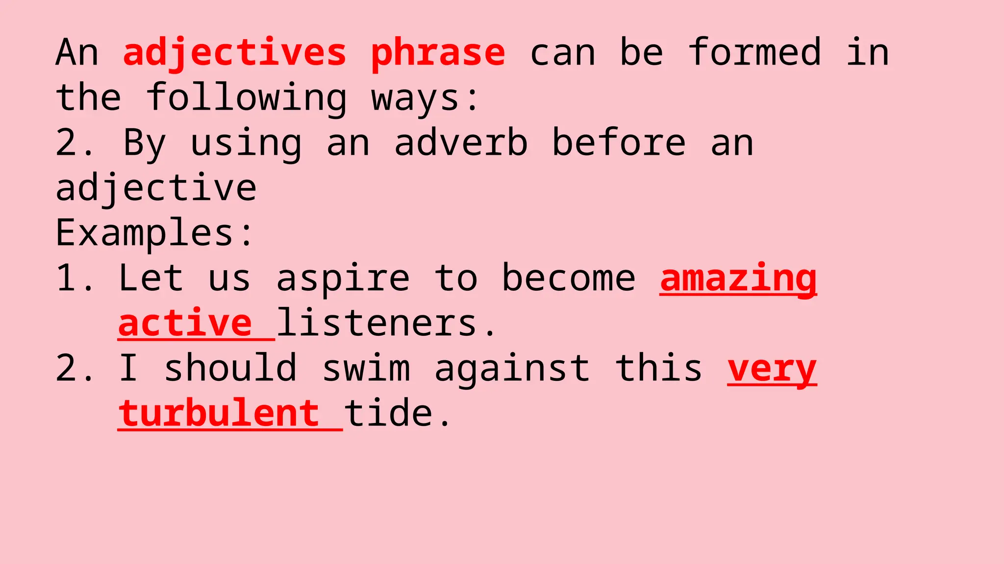/ADJECTIVE PHRASES.pptx,./m,njhlkm/.,/;?> | PPT
