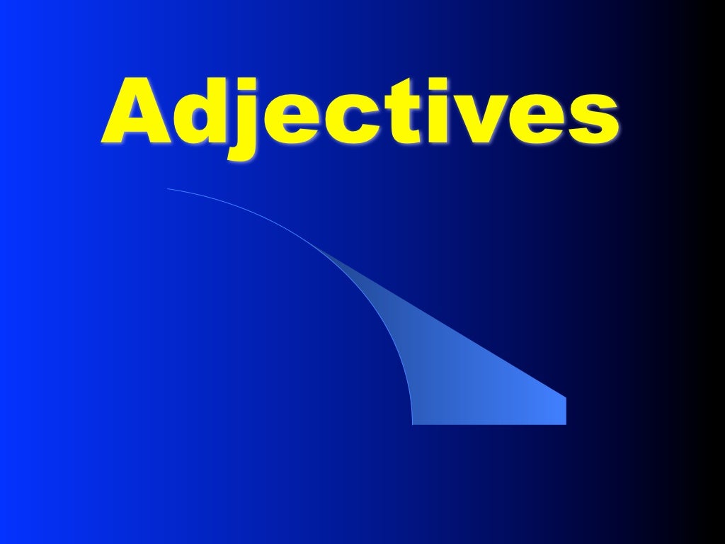 Adjectives