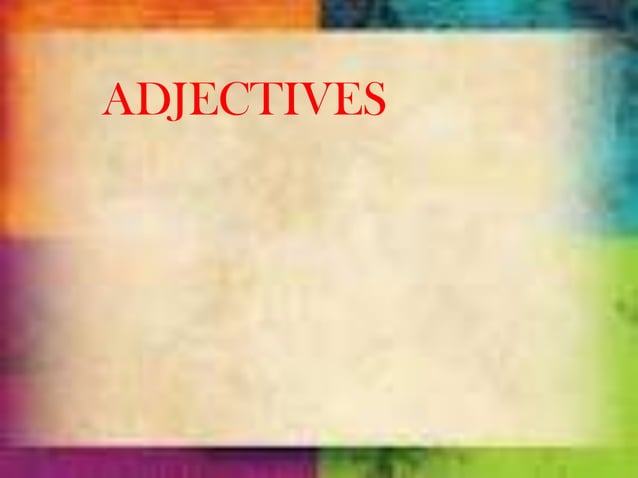 Adjectives | PPTX