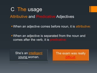 Adjectives (Functions, kinds, and usage) | PPT