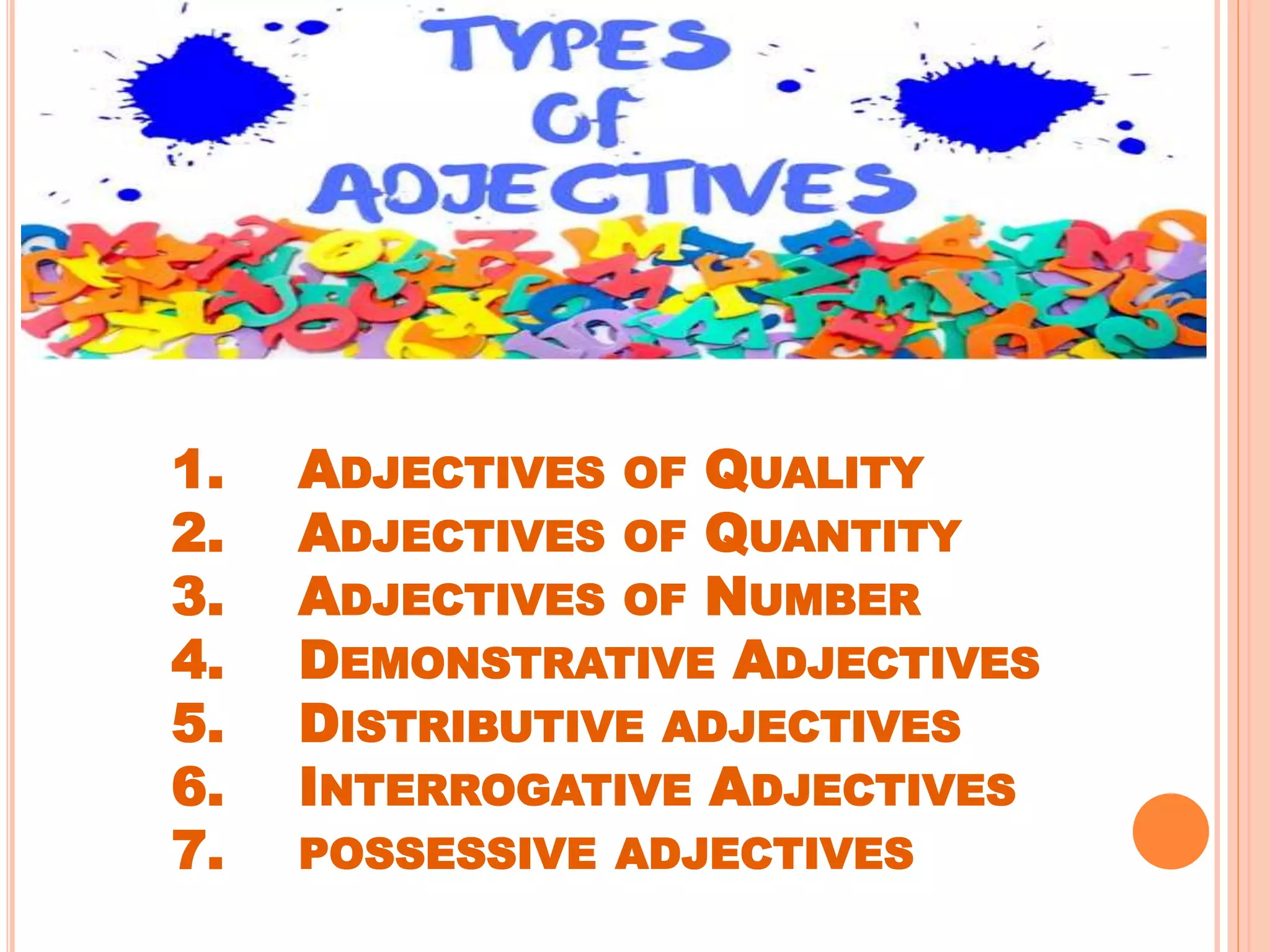 Adjectives :Kinds of Adjectives | PPTX