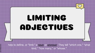 Descriptive and Limiting Adjectives | PPTX