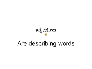 adjectives.ppt