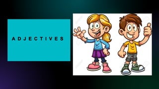 Adjectives.pptx