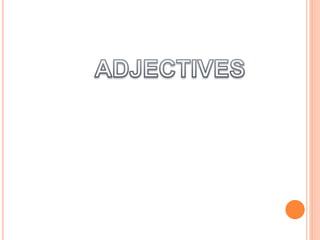 ADJECTIVES.ppt