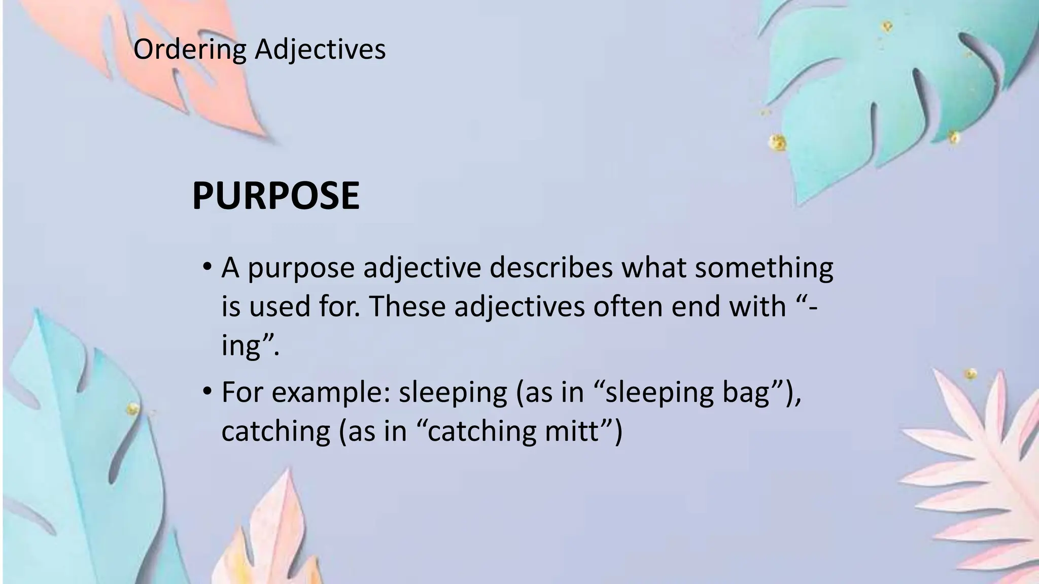 Adjectives presentation, definition and its types | PPTX | Style & Fashion