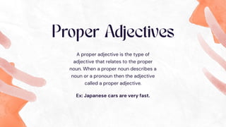 Adjectives presentation, definition and its types | PPTX