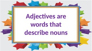 Grade 1 English - Grammar Adjectives.pptx