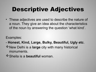 adjectives.pptxdhjdhfkjdisjdkkjdndhshysjs | PPTX