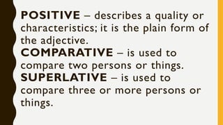ALL ABOUT ADJECTIVES THATY YOU CAN USE IN TEACHING ENGLISH | PPTX