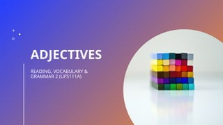 ADJECTIVES slides notes adjectives powerpoint | PPTX