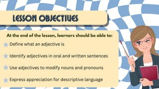 What is adjectives all about and what they are importants, etc. | PDF