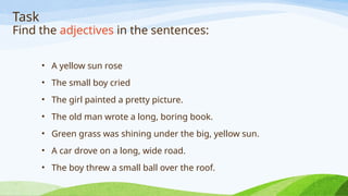 ADJECTIVES FOR BEGINNERS SIMPLE EXPLANATION | PPTX