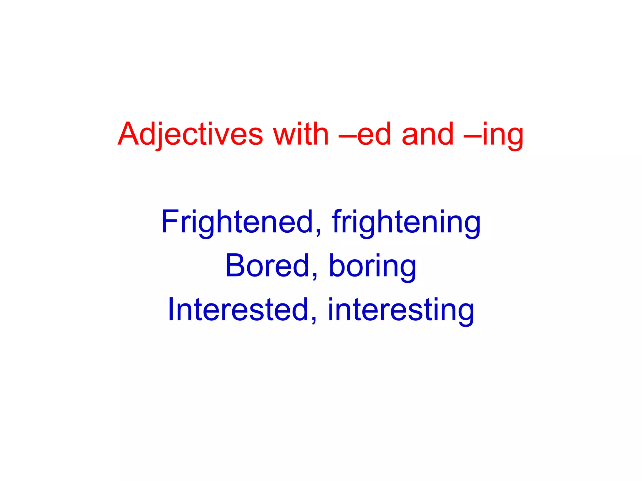Adjectives ed -ing | PPS