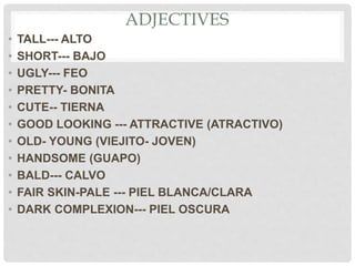 adjectives-for-describing-how-people-look-fun-activities-games_75323.pptx
