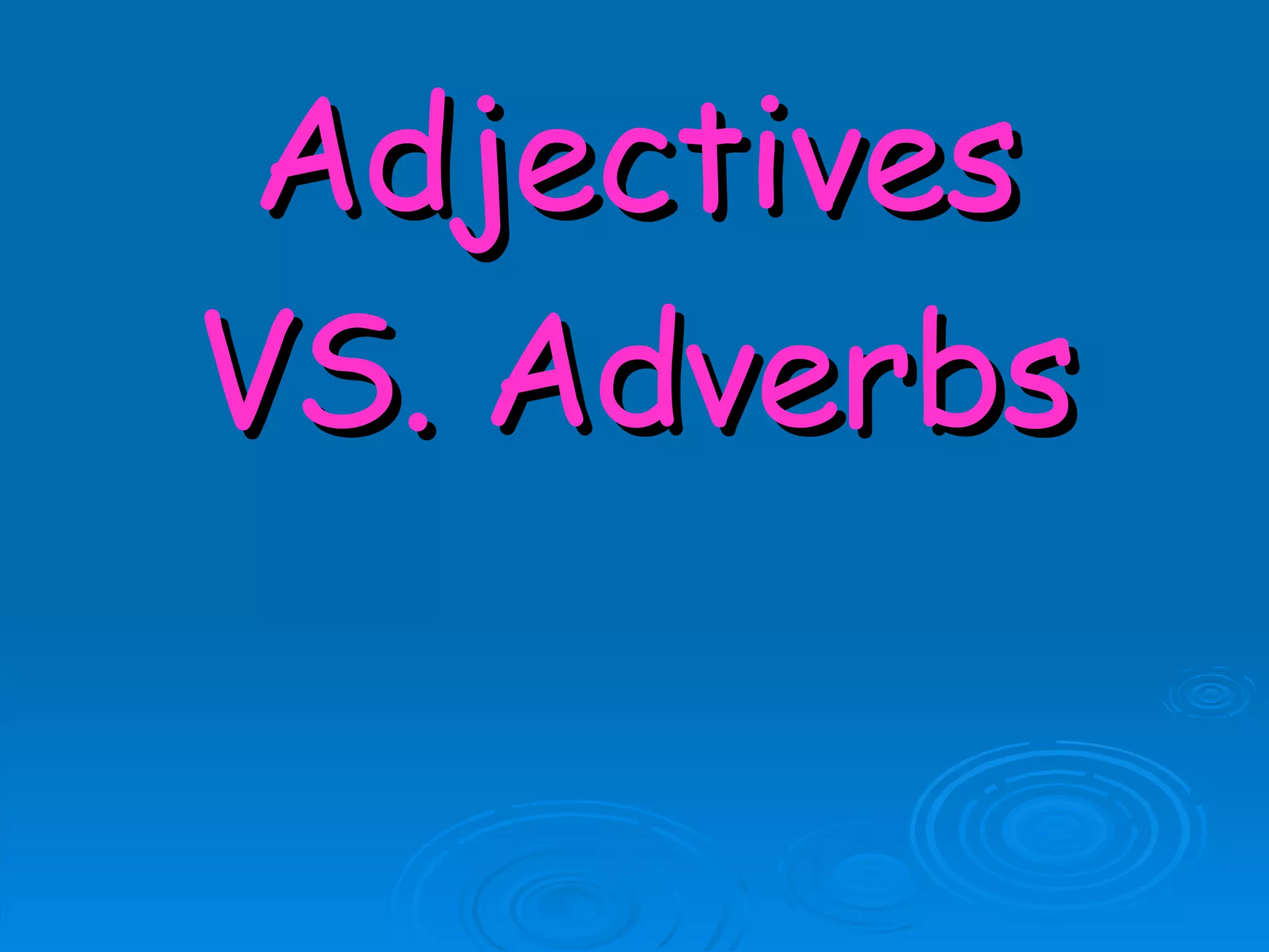 Adjectives Vs | PPT