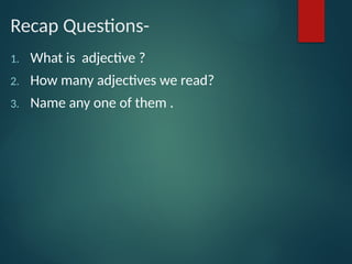 adjectives and types of adjectives ppt presentation | PPTX