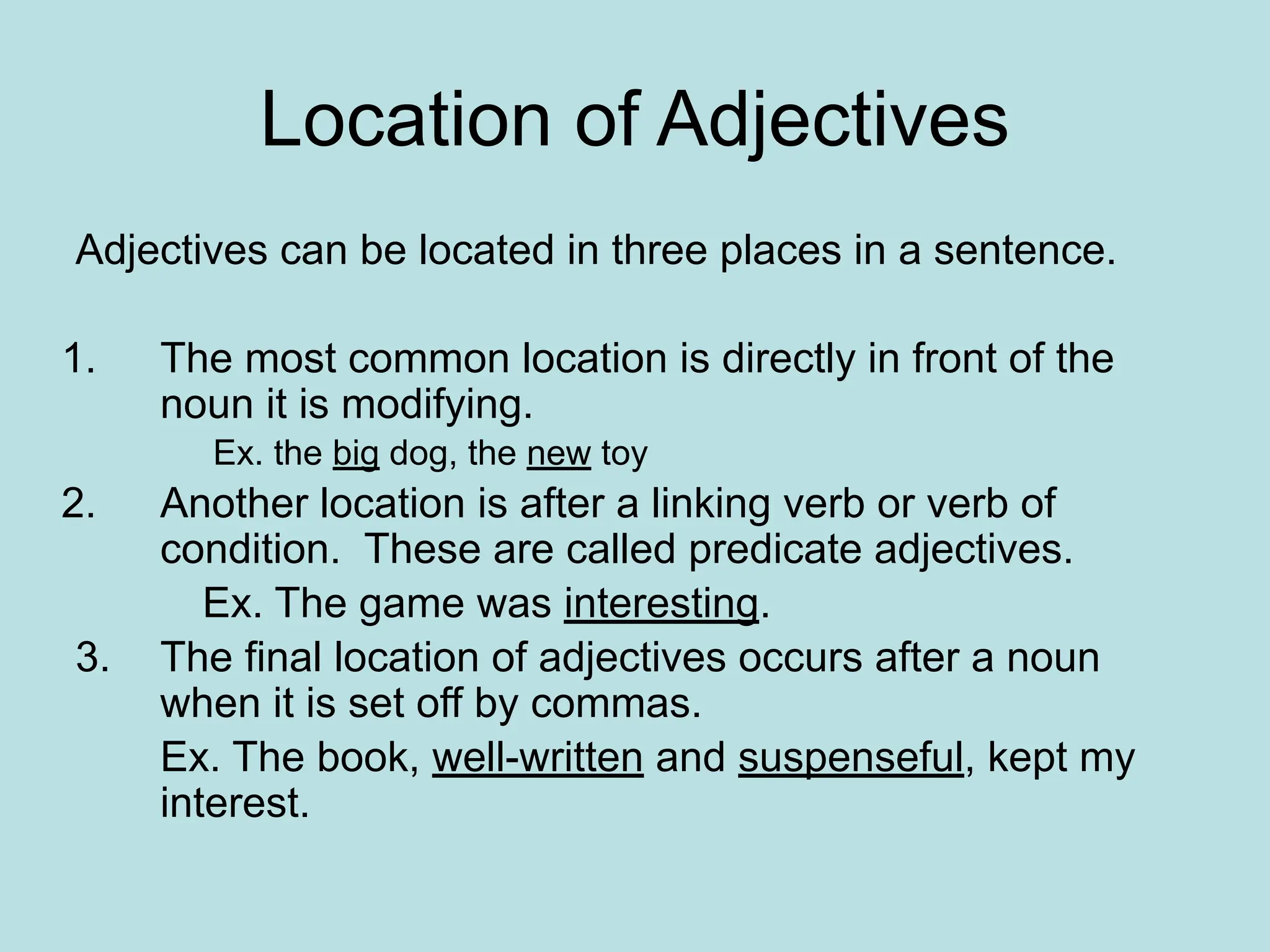 The definition of Adjectives and How Adjectives Work to describe Nouns ...