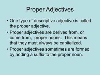 The definition of Adjectives and How Adjectives Work to describe Nouns ...