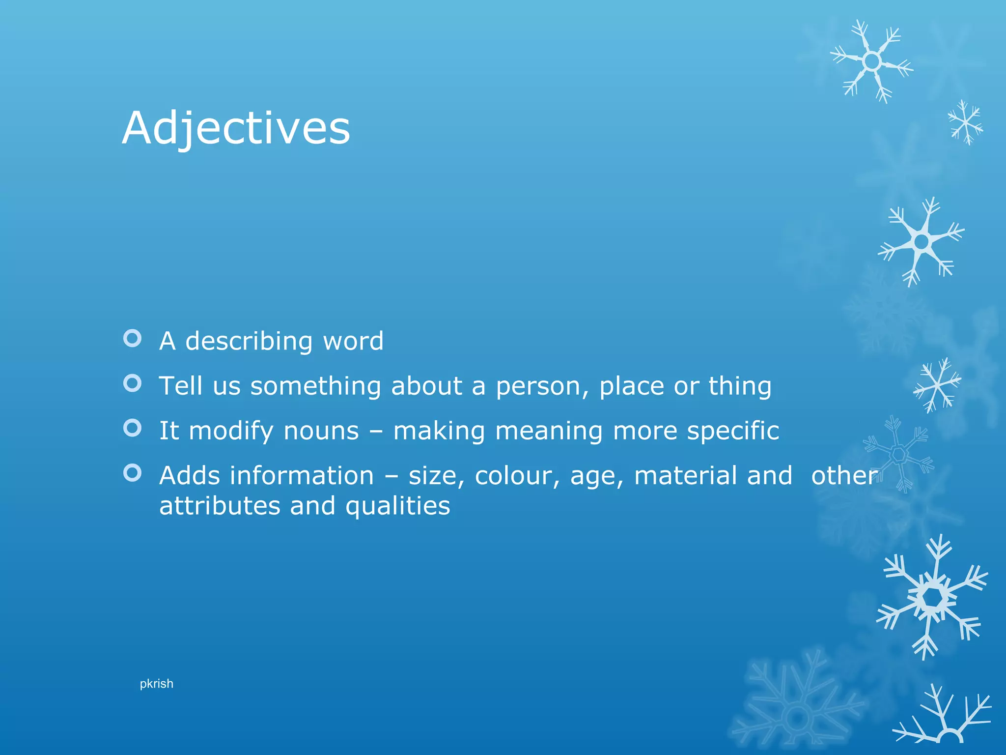 Adjectivesadjectives1and2 140528083539-phpapp01 | PPT