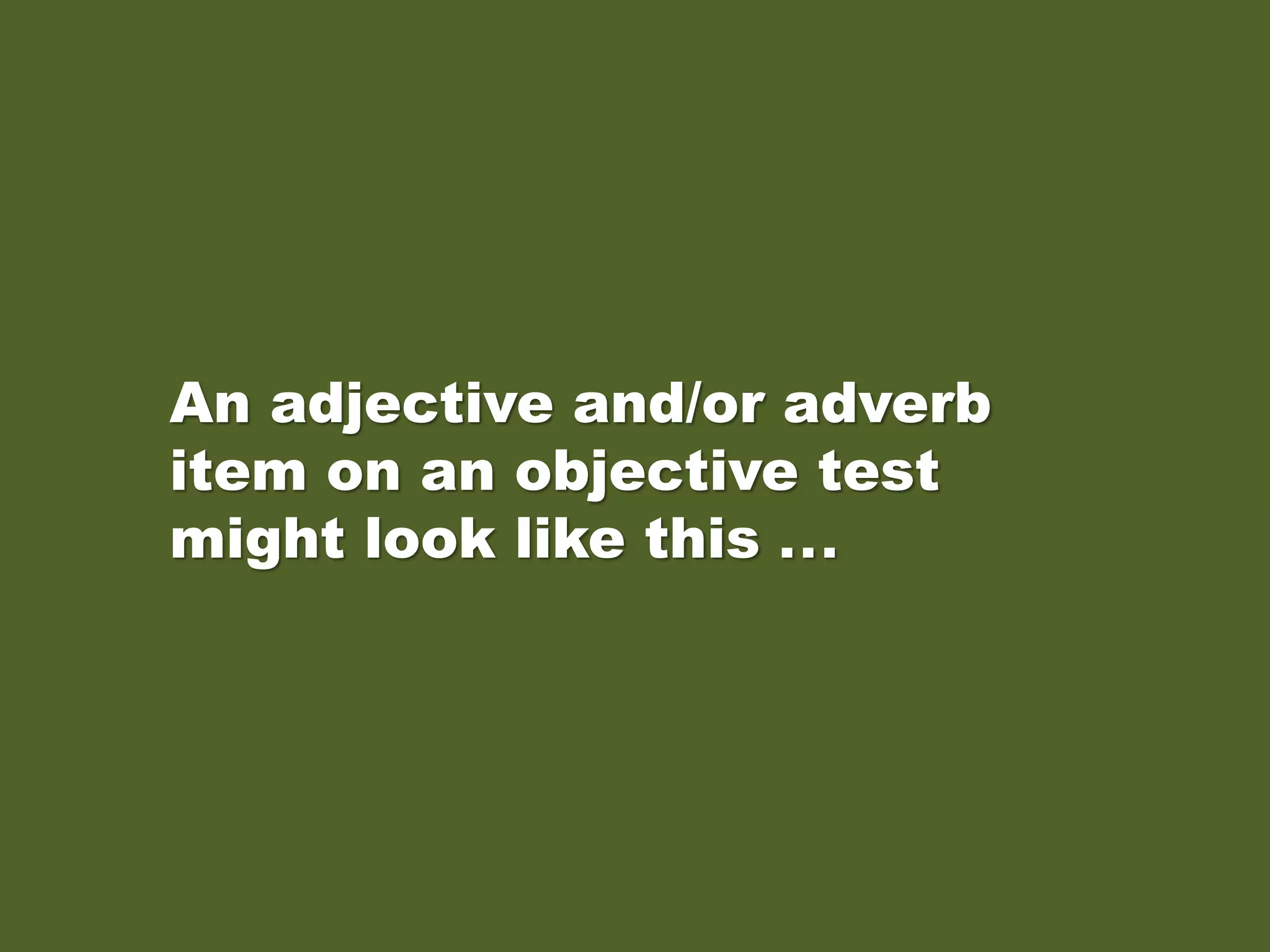 Adjectives adverbs | PPT