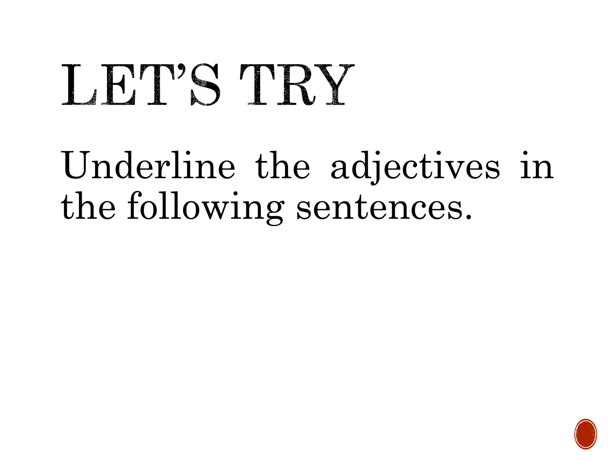 ADJECTIVES & ADVERBS POWEPOINT GRADE 9 ENGLISH 4TH QUARTER | PPTX