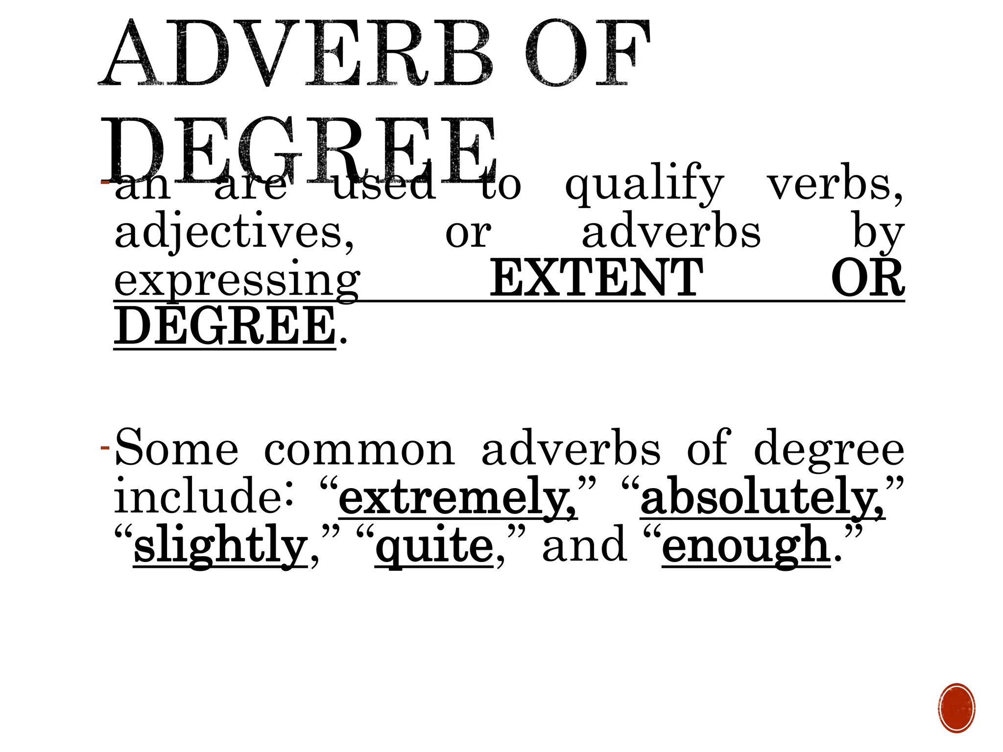 ADJECTIVES & ADVERBS POWEPOINT GRADE 9 ENGLISH 4TH QUARTER | PPTX