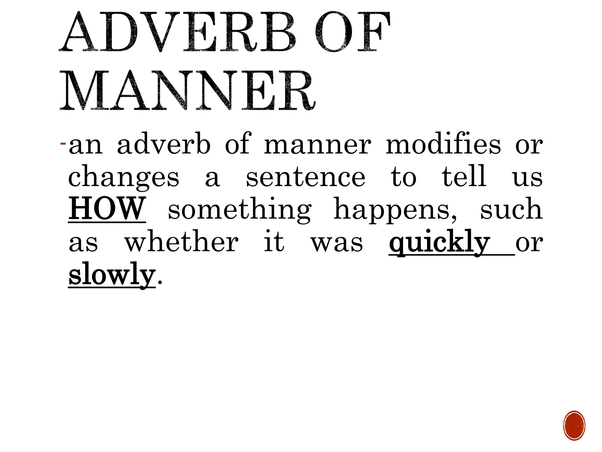ADJECTIVES & ADVERBS GRADE 9 ENGLISH.pptx