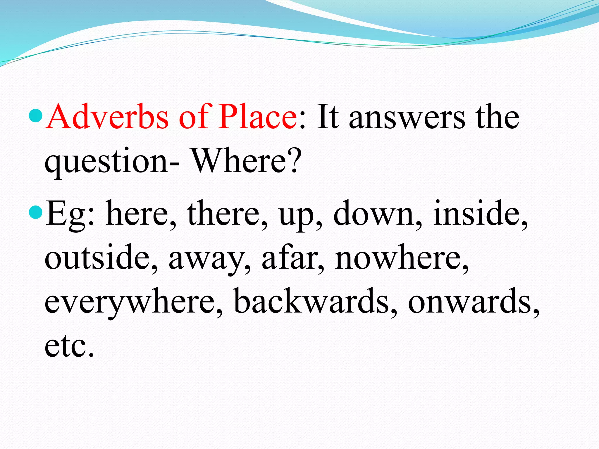 Adjectives, adverbs and clauses vinod | PPT