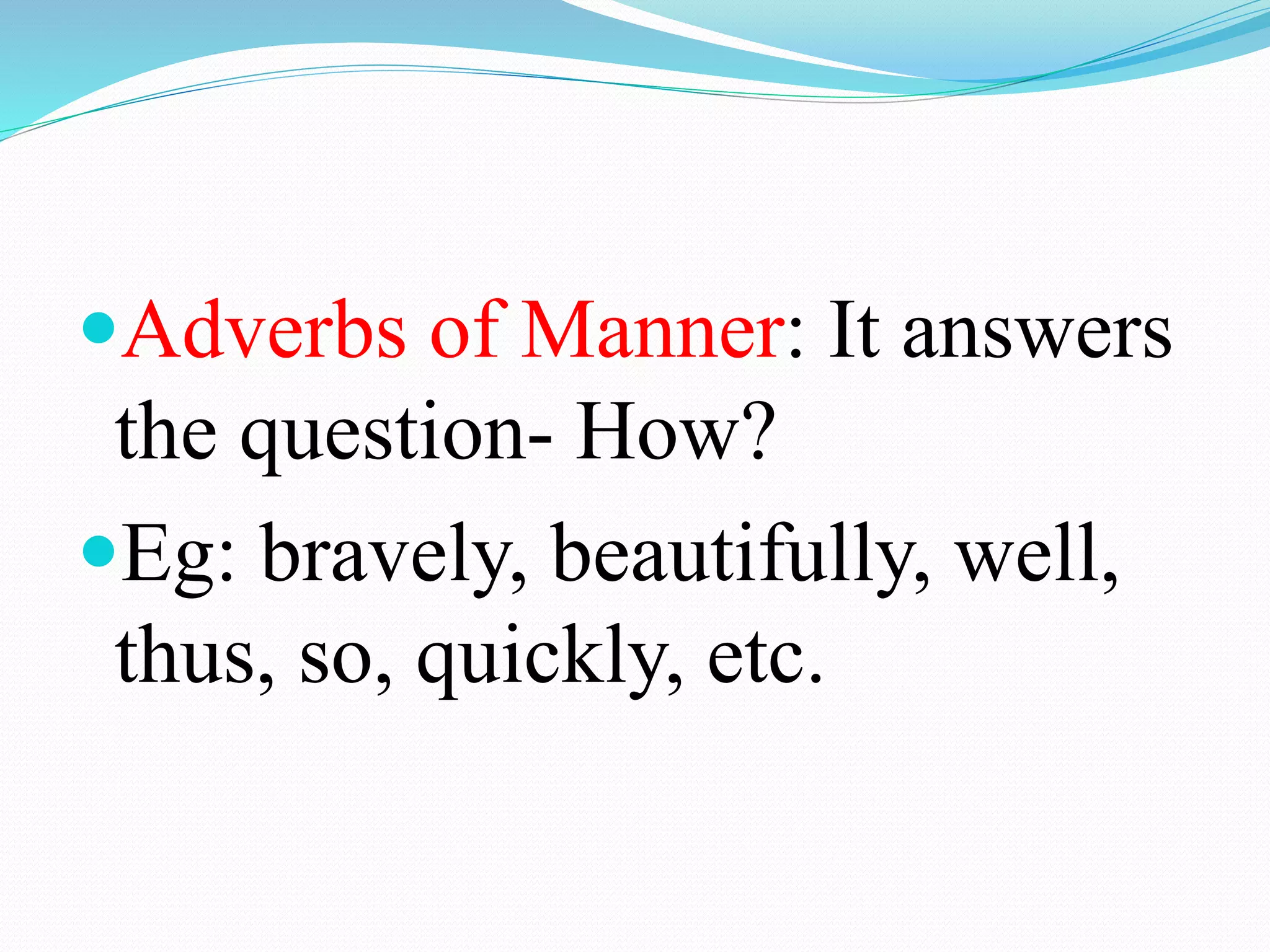 Adjectives, adverbs and clauses vinod | PPTX