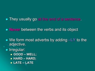 Adjectives and adverbs | PPT