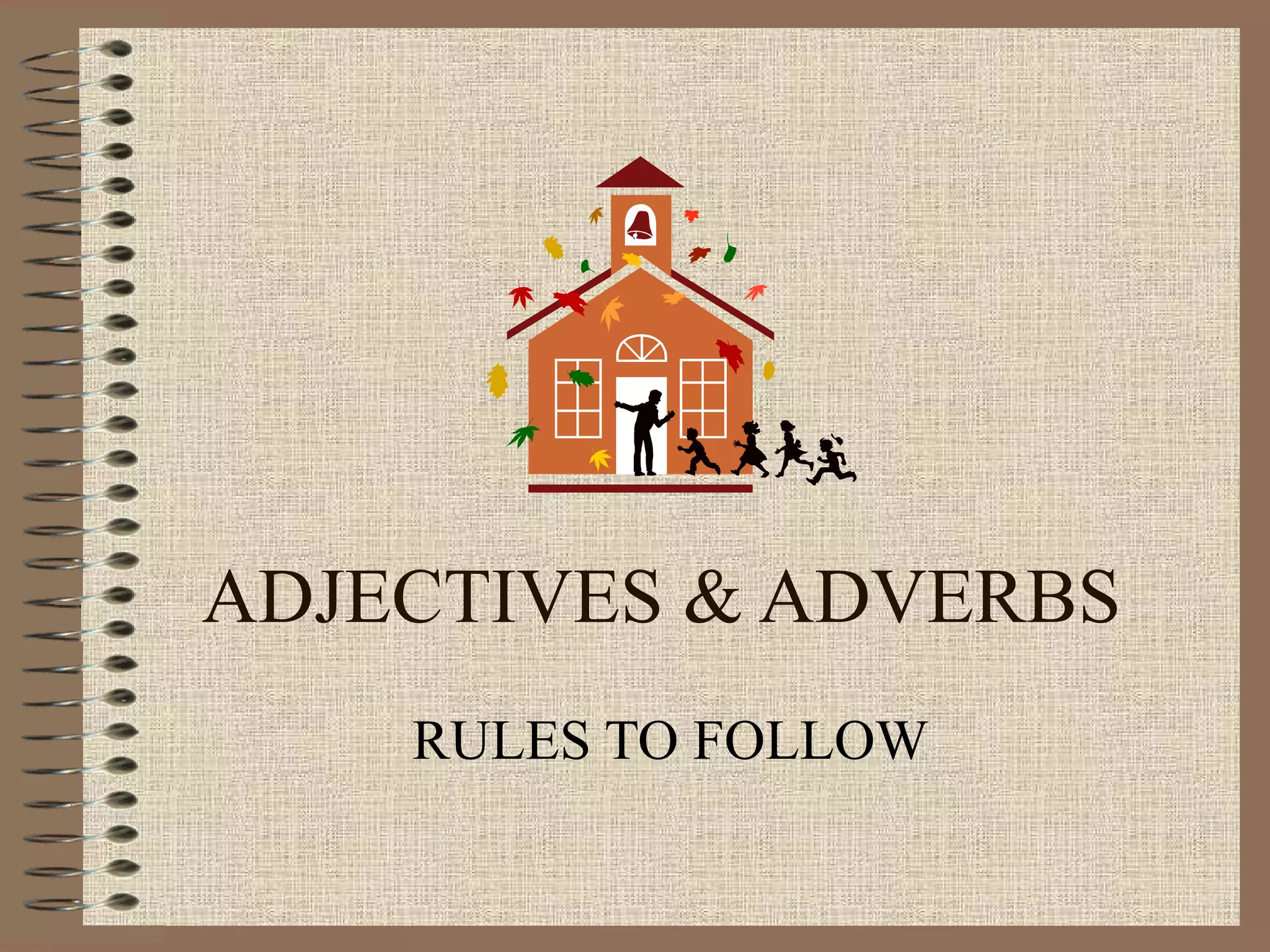 ADJECTIVES & ADVERBS | PPT