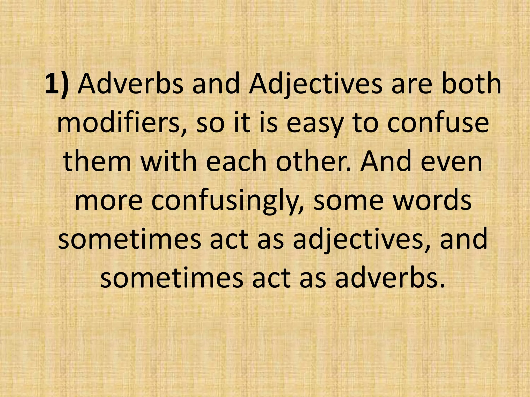 Adjectives and adverbs Raquel Palma | PPTX