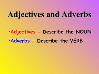 Adjectives and adverbs | PPT