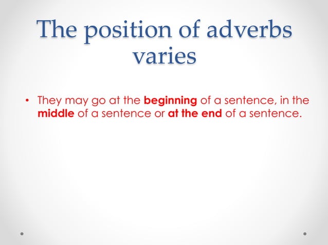 Adjectives and adverbs position | PPT