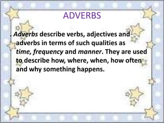 Adjectives and adverbs presentation | PPTX