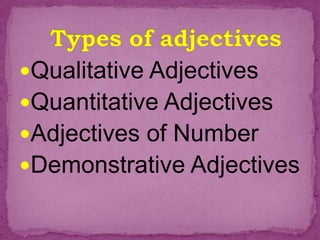 Adjectives and its types | PPTX