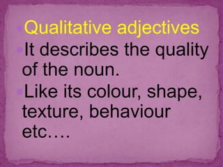 Adjectives and its types | PPTX