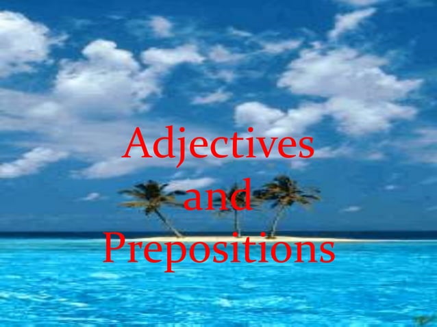 Adjectives and prepositions multiple choice | PPTX