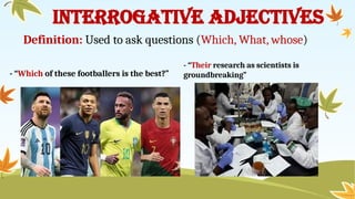 Adjectives and Adjective types used in English | PPTX