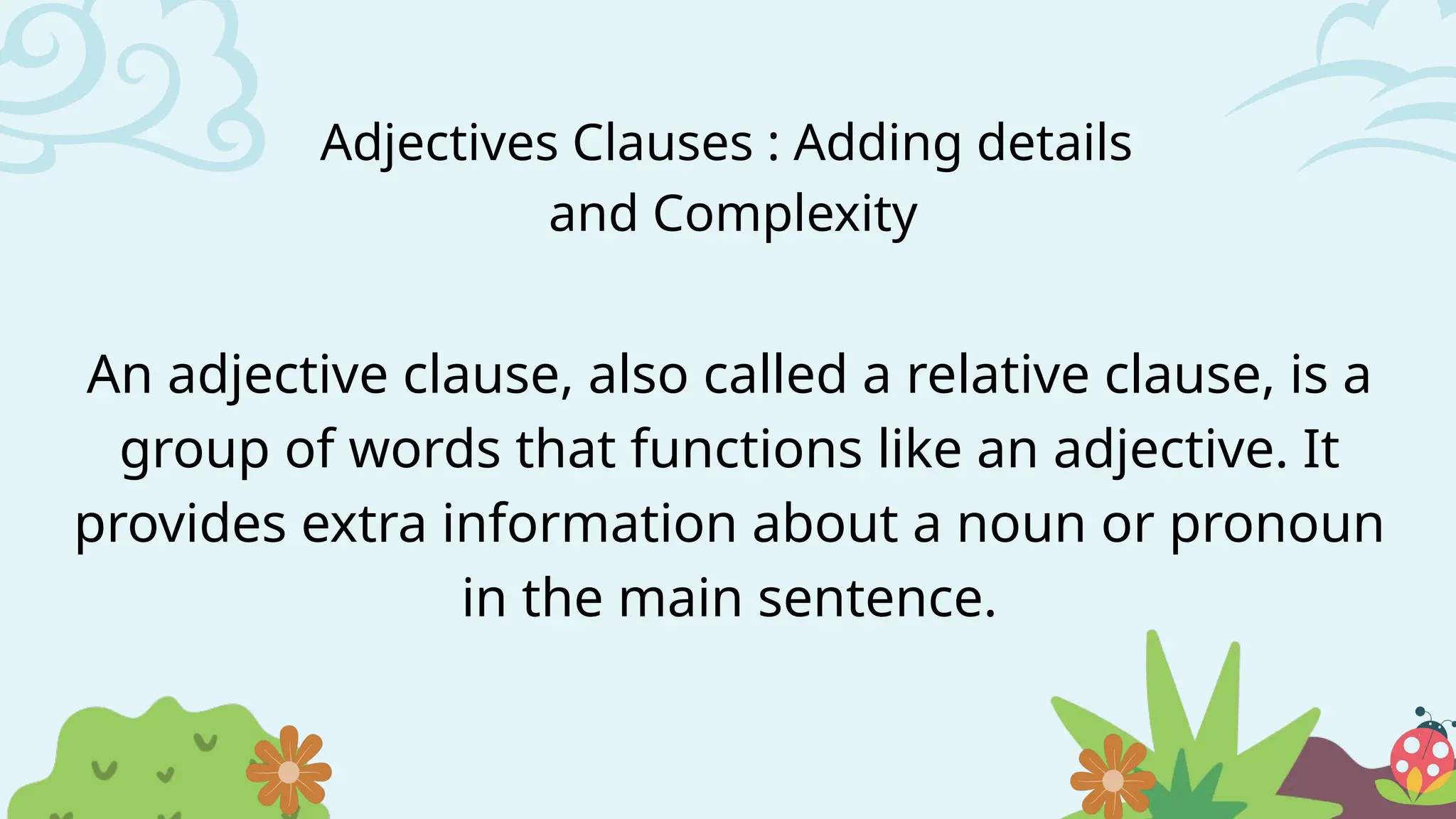 PRESENTASI MATERI BAHASA INGGRIS Adjectives clause.pptx | Desserts and ...