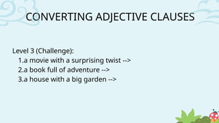PRESENTASI MATERI BAHASA INGGRIS Adjectives clause.pptx