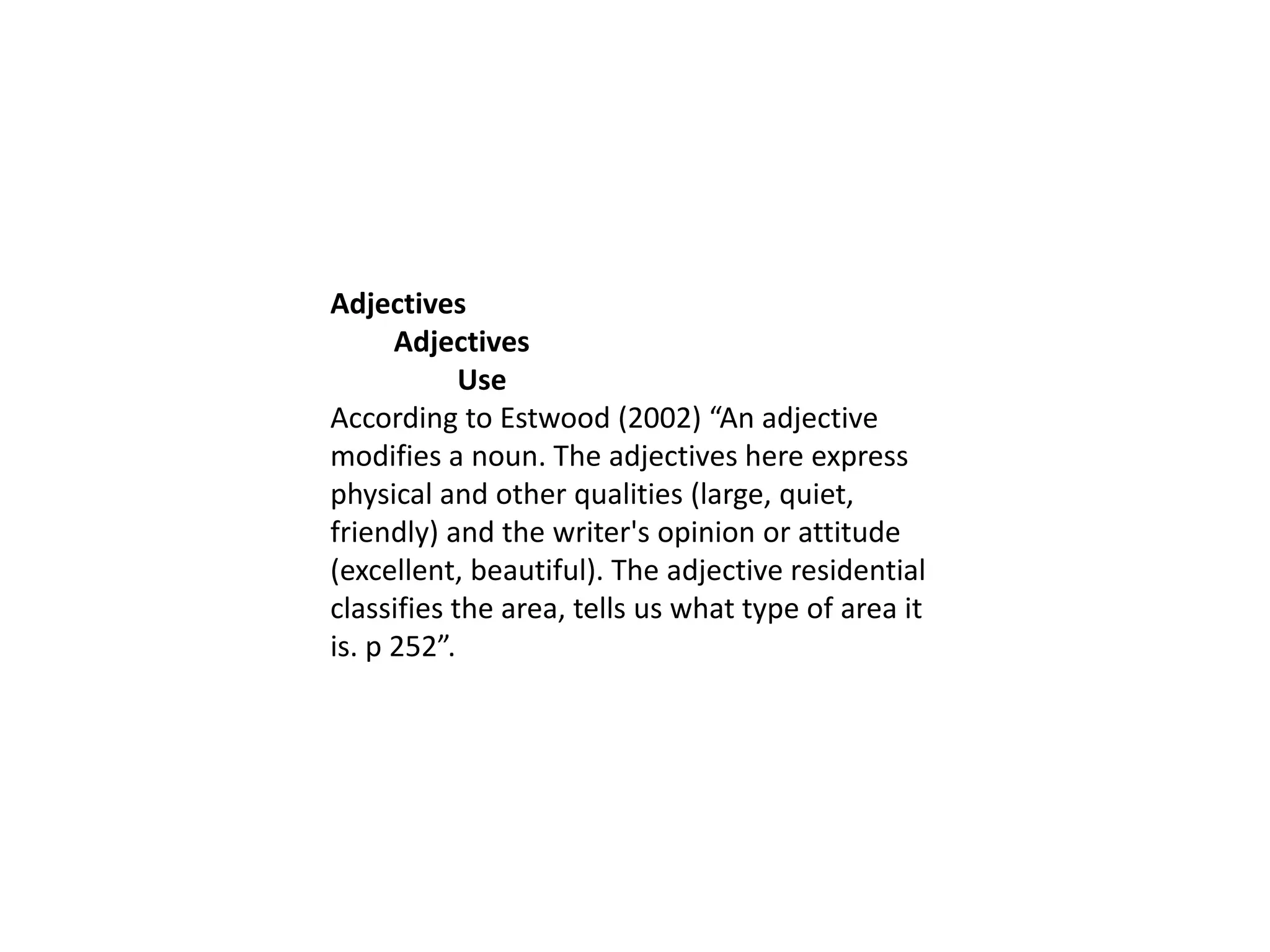 adjectives, talks about the use of adjec | PPT