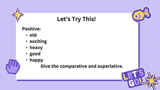 Adjectives; degrees of comparison for Grade 4.pptx