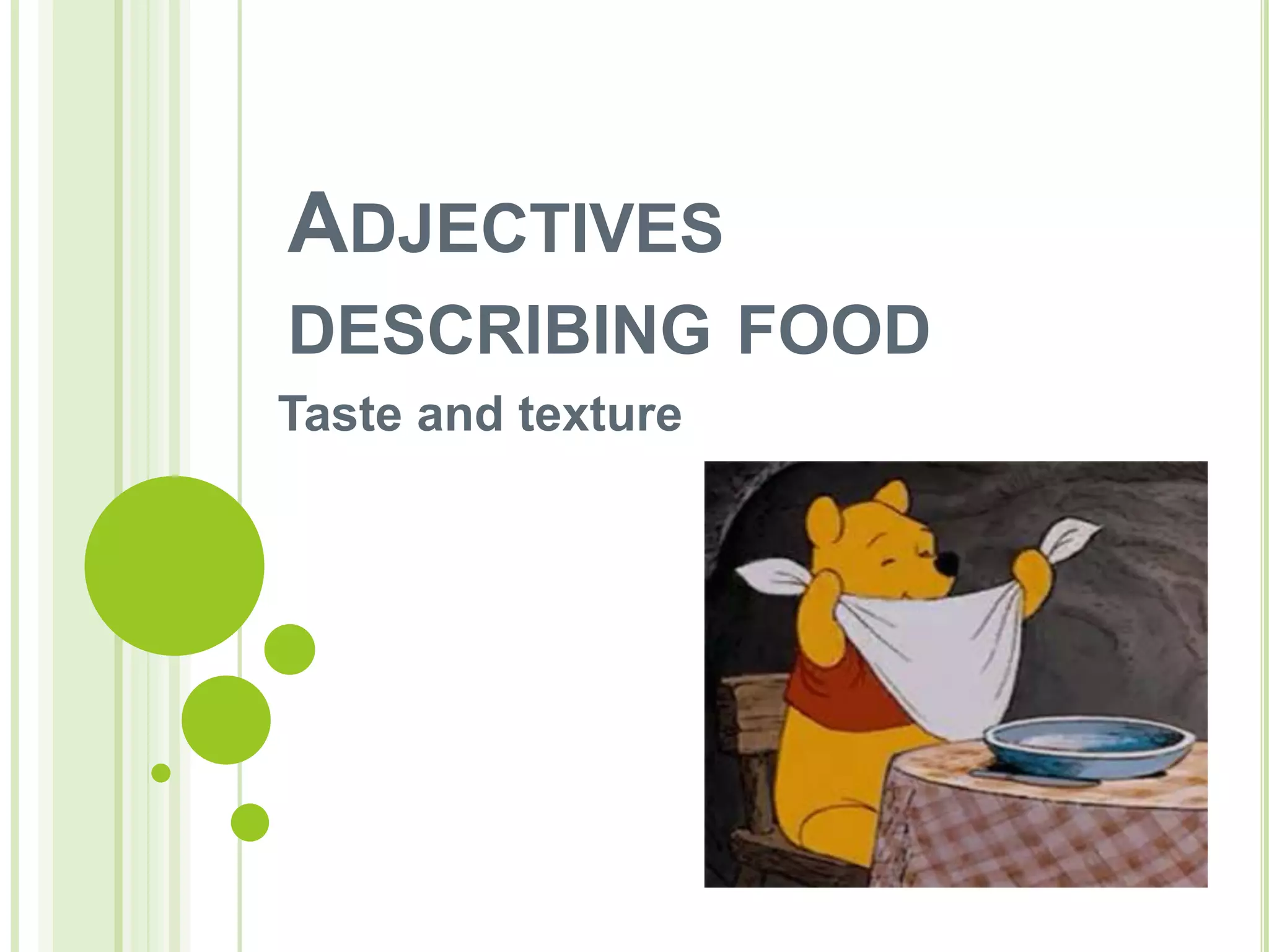 Adjectives describing food | PPTX