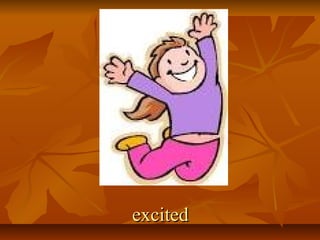 Adjectives feelings 1 | PPT